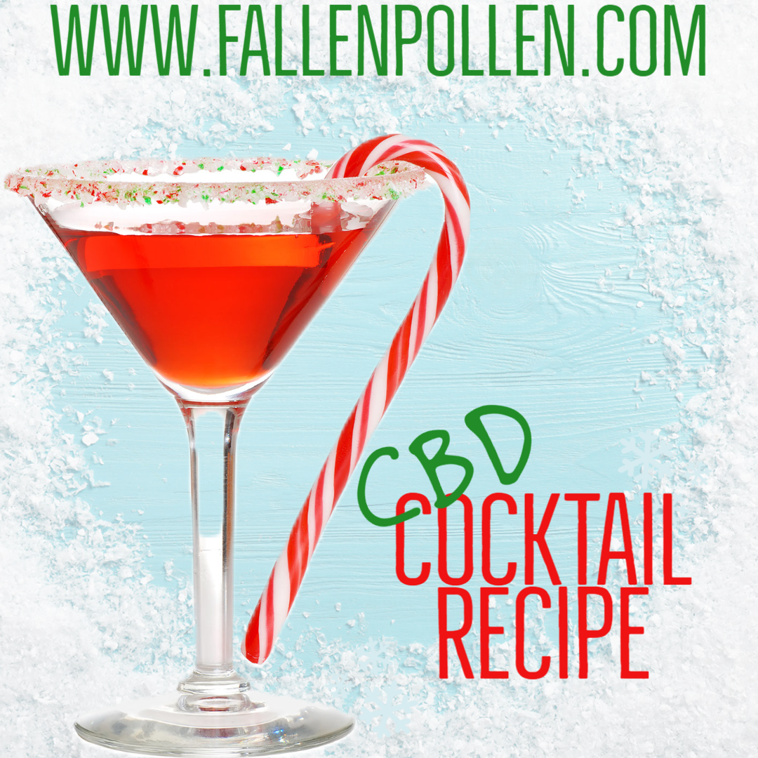 CBD Drink Recipe: Holiday CBD Cocktail Recipe | Fallen Pollen – Fallen ...